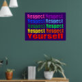 Respect Yourself Poster | Zazzle
