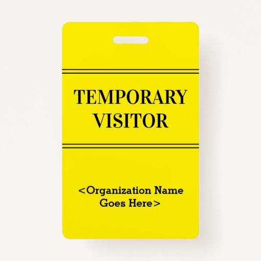 Respectable "TEMPORARY VISITOR" Badge | Zazzle