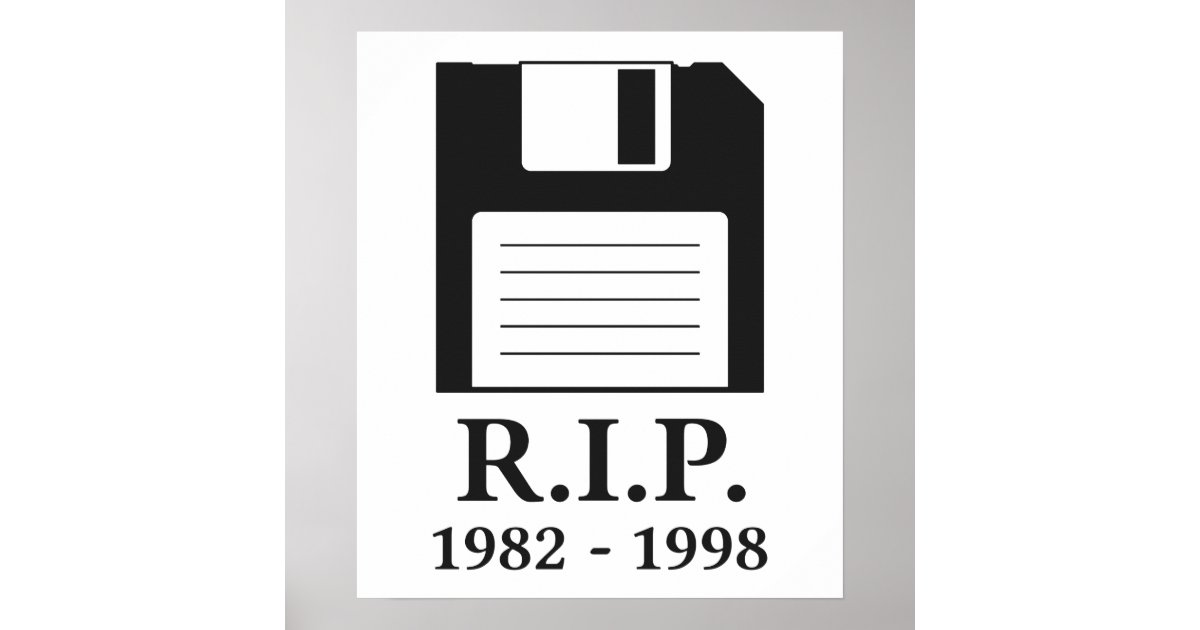 Rest in Peace RIP Floppy Disk Poster | Zazzle