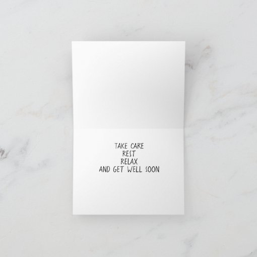 REST RELAX RECOVER-GET WELL SOON CARD | Zazzle
