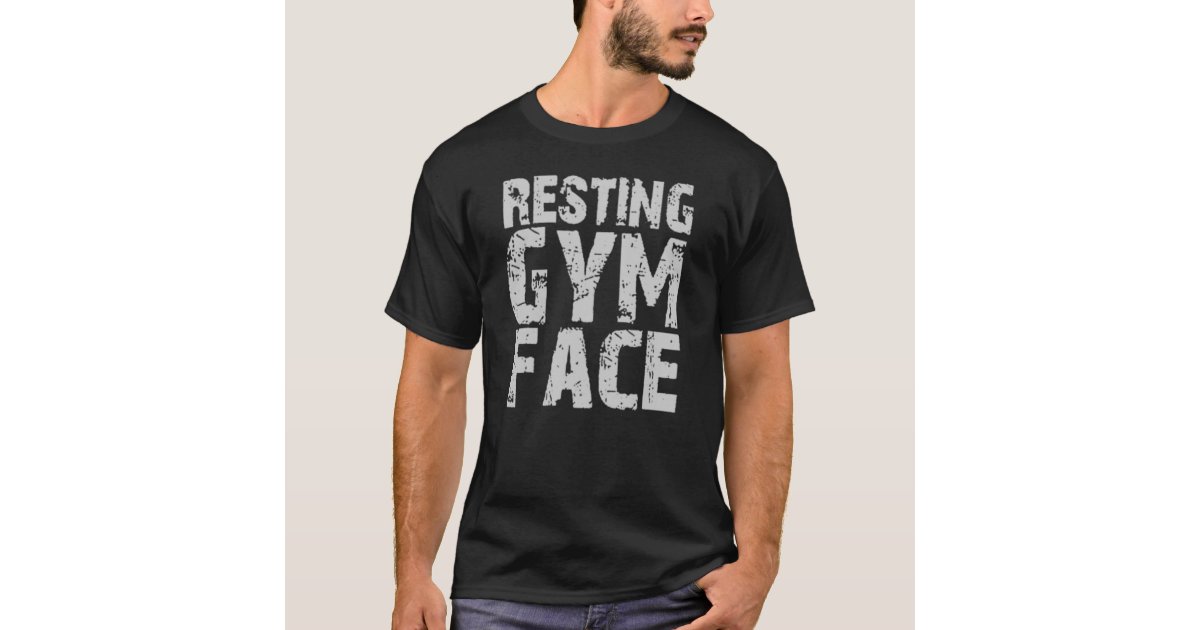 Resting Gym Face Meme Gym Workout T-Shirt | Zazzle