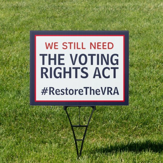 Restore the Voting Rights Act Sign | Zazzle.com