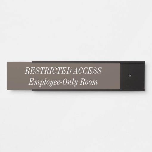 "RESTRICTED ACCESS" "Employee-Only Room" Door Sign | Zazzle