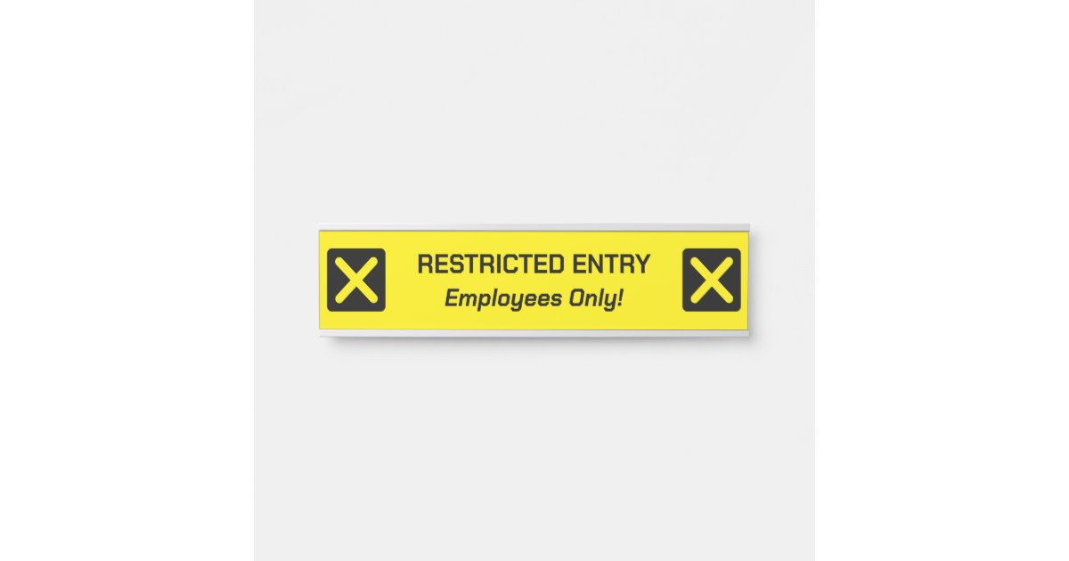 "RESTRICTED ENTRY" Sign | Zazzle