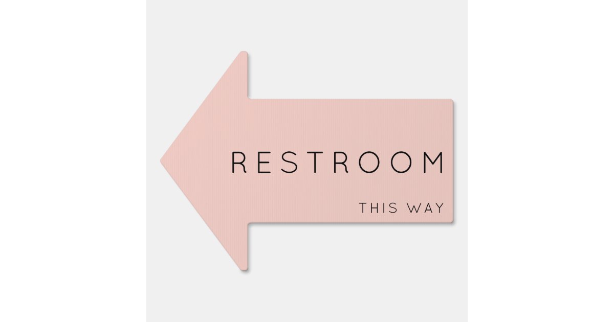 Restroom This Way Arrow Light Pink Yard Sign | Zazzle