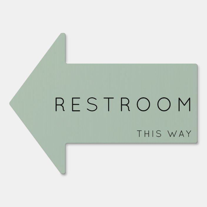 Restroom This Way Arrow Sage Green Yard Sign | Zazzle.com