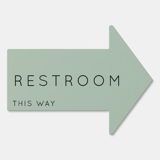 Restroom This Way Arrow Sage Green Yard Sign | Zazzle