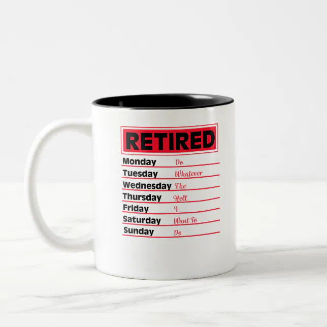 Retired 2020 Schedule Retirement Gifts Two-Tone Coffee Mug | Zazzle