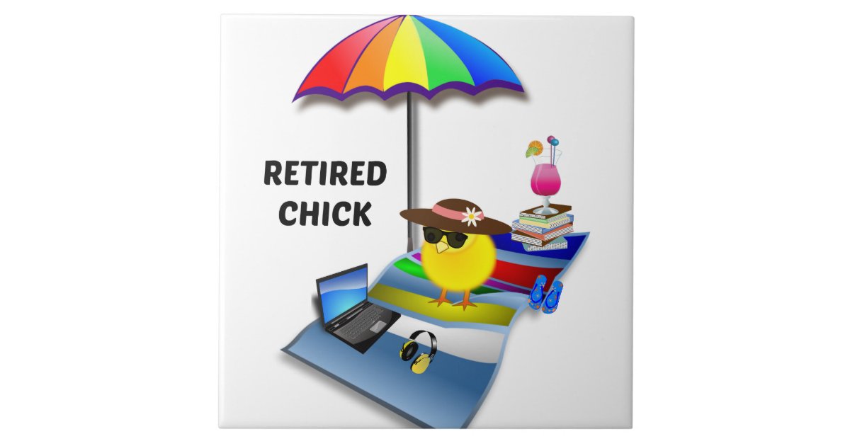 Retired Chick, so cute, Ceramic Tile | Zazzle
