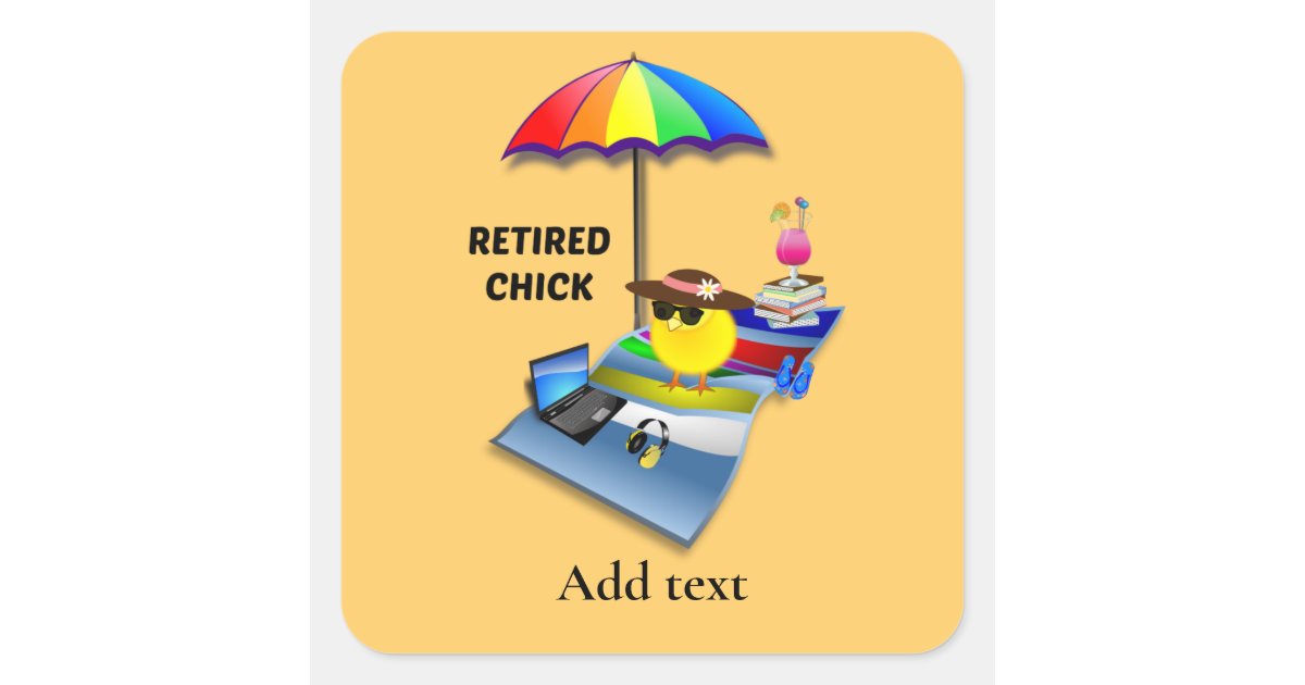 Retired Chick Template Square Sticker | Zazzle