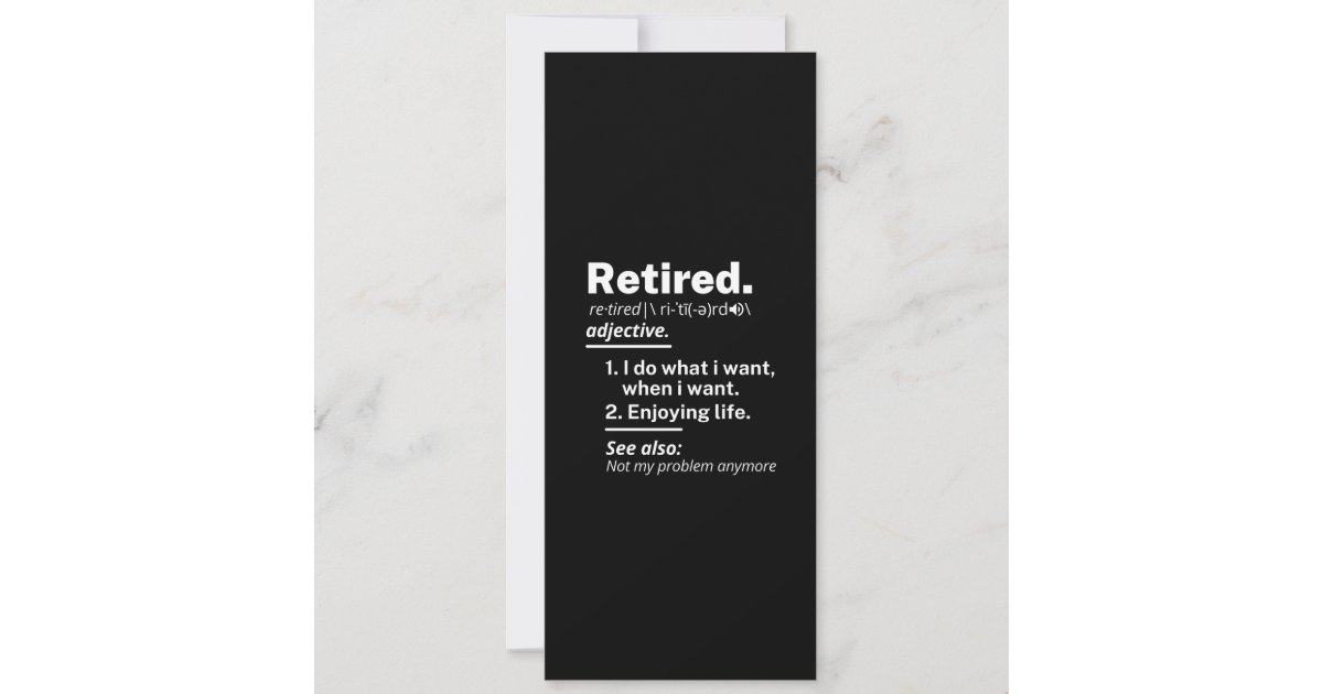 retired. definition funny retirement holiday card | Zazzle