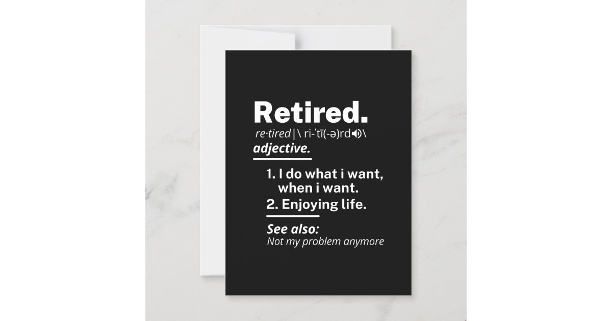 retired. definition funny retirement magnetic invitation | Zazzle