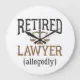 Retired Lawyer Allegedly Attorney Retirement Large Clock | Zazzle