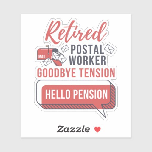 Retired Mailman Postal Worker Retirement Funny Sticker | Zazzle