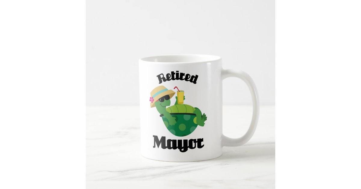 Retired Mayor Gift Coffee Mug | Zazzle