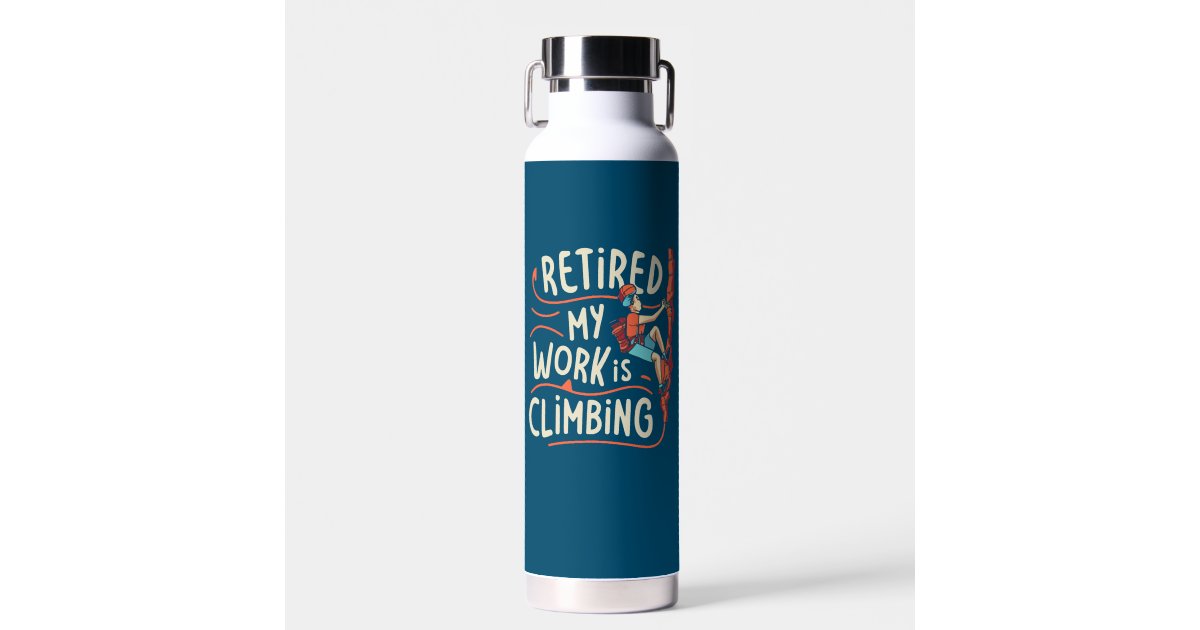Retired My Work Is Climbing Flowy Lines Water Bottle | Zazzle