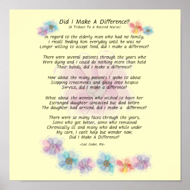 Retired Nurse Poem "Did I Make A Difference?" Poster | Zazzle