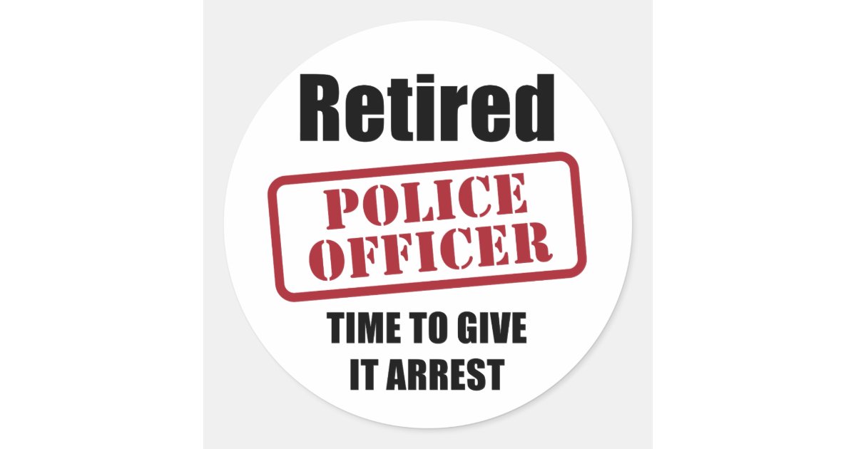 Retired Police Officer Classic Round Sticker | Zazzle