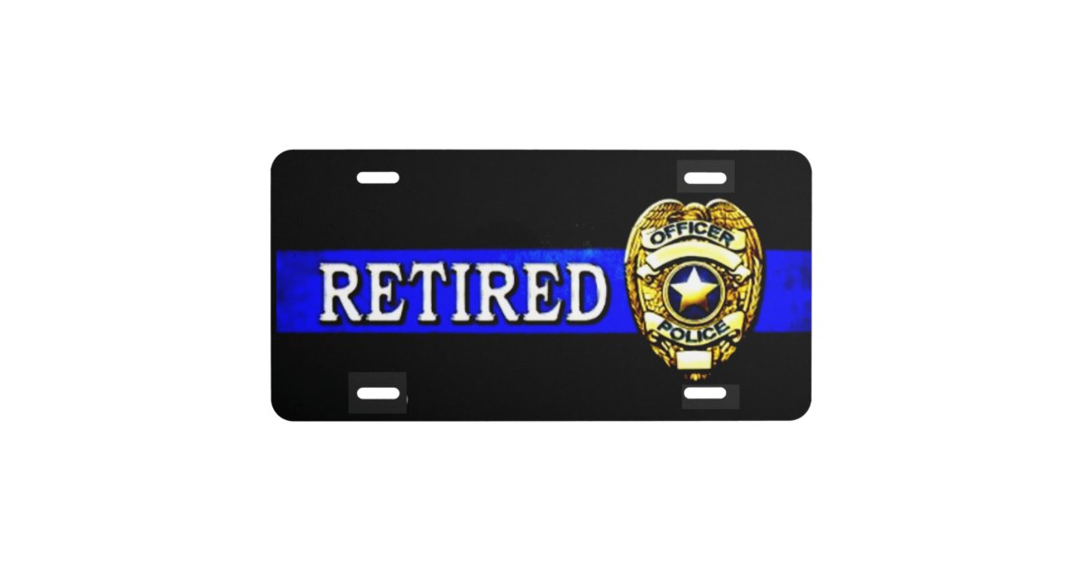 RETIRED POLICE OFFICER LICENSE PLATE | Zazzle