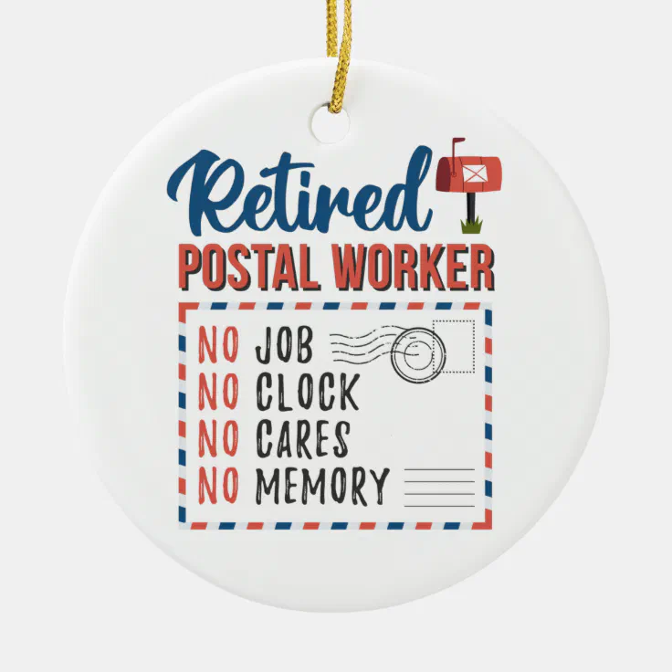 Retired Postal Worker Letter Carrier Retirement Ceramic Ornament | Zazzle