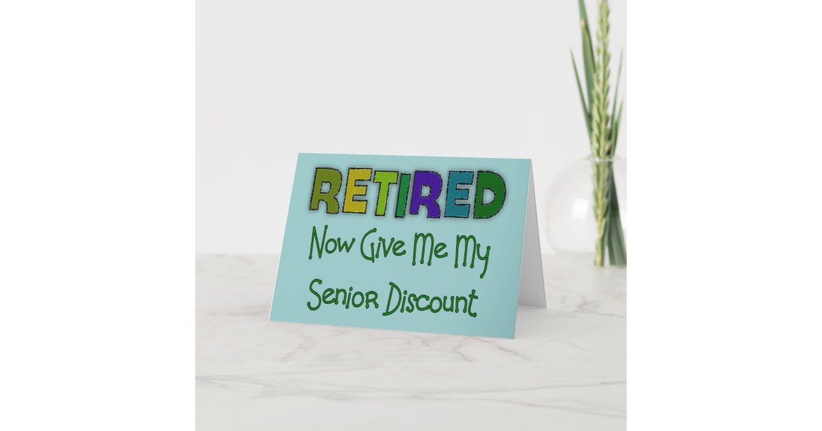 Retired SENIOR DISCOUNT Card | Zazzle