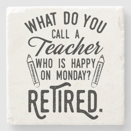 Retired Teacher School Principal Retirement Stone Coaster | Zazzle
