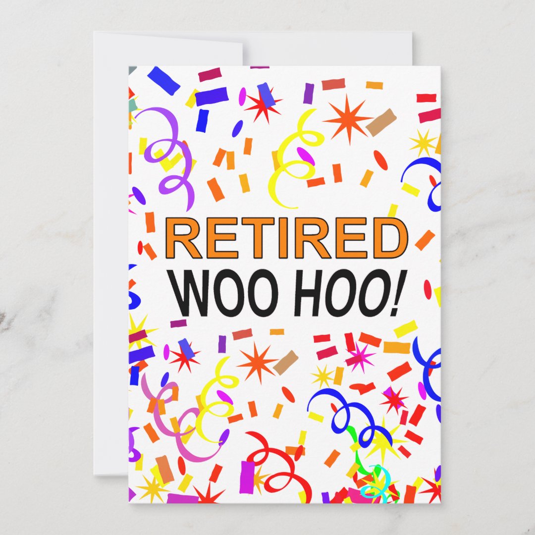 Retired Woo Hoo Confetti Party Invitation | Zazzle