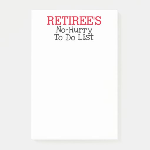 Retiree's humorous To do list Post-it Notes | Zazzle