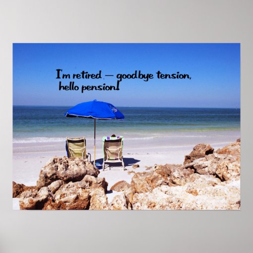 Retirement and a pension poster | Zazzle