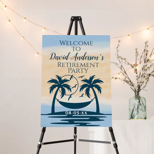 Retirement Beach Palm Trees Party Welcome Foam Board | Zazzle