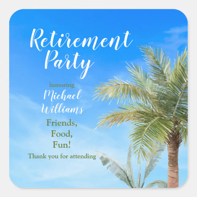 Retirement Beach Theme Party Friends Food Fun Square Sticker | Zazzle