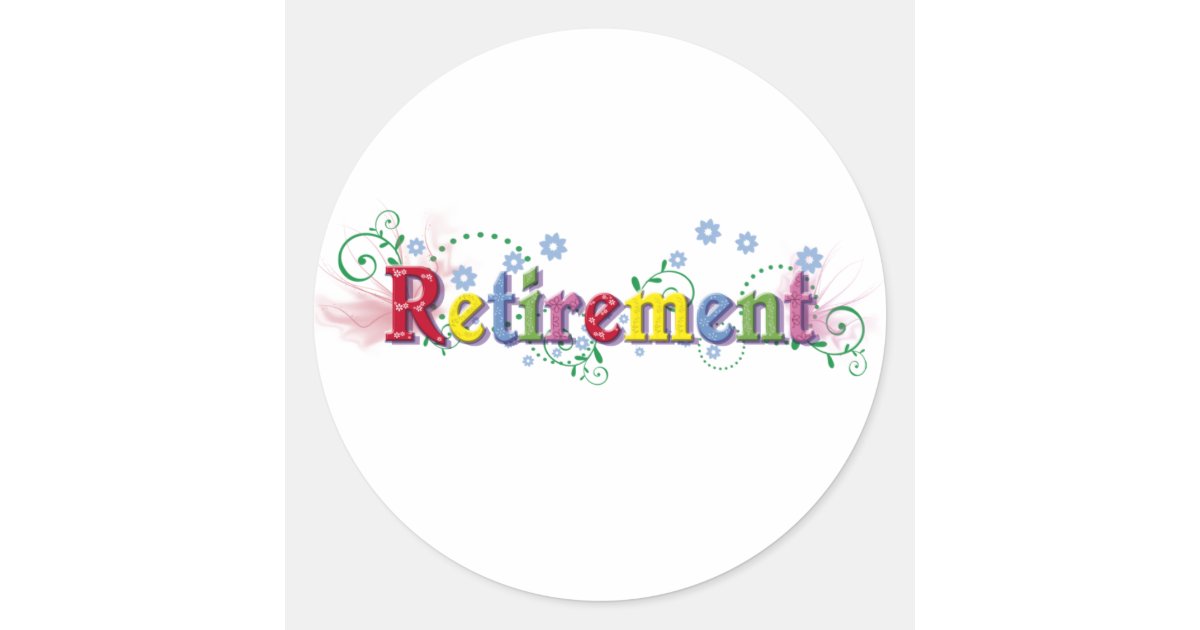 Retirement Bliss Classic Round Sticker | Zazzle