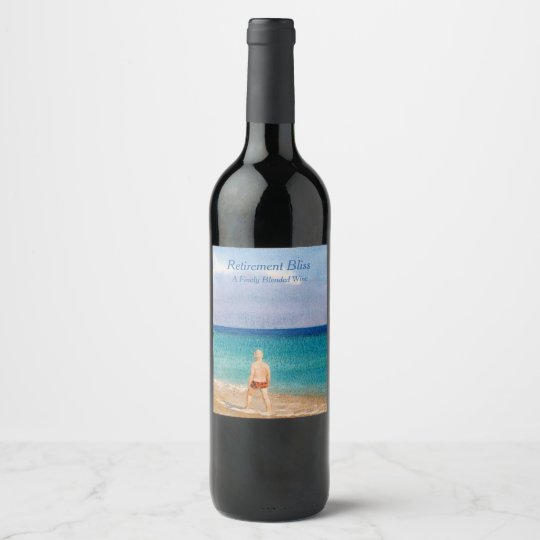 Retirement Bliss Wine Label | Zazzle.com