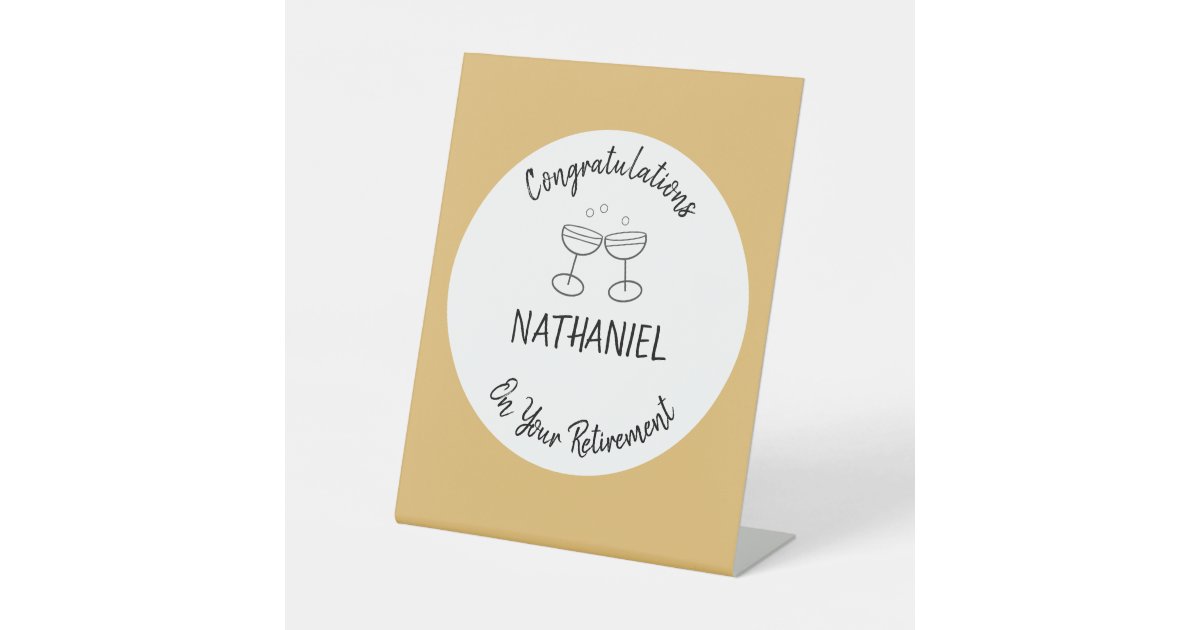 Retirement Congratulations Personalized Party Pedestal Sign | Zazzle