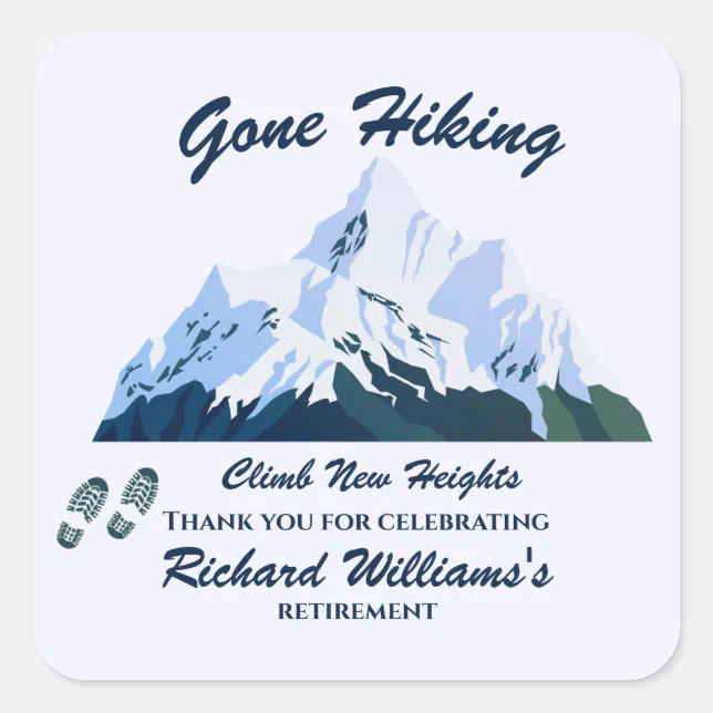 Retirement Gone Hiking Snowy Mountains Happy Trail Square Sticker | Zazzle
