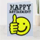 RETIREMENT HAPPY SMILE FACE Greeting Card | Zazzle