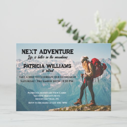 Retirement Hiking Next Adventure Life is better Invitation | Zazzle