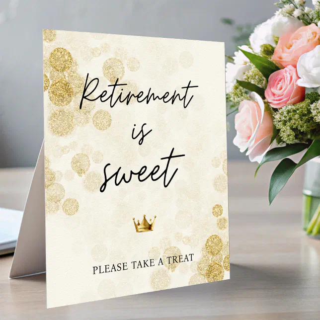 Retirement Is Sweet Retired Party Favor Sign | Zazzle