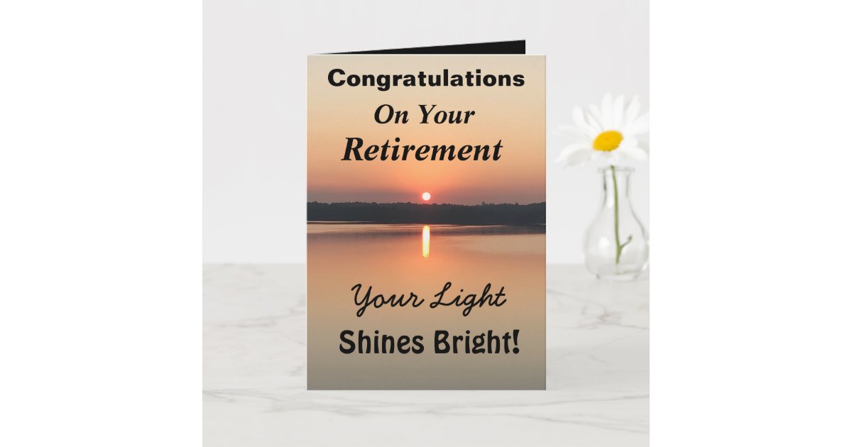 Retirement Light Shines Bright Sunset Sunshine Card | Zazzle