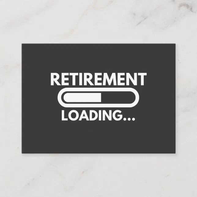 Retirement loading progress for all employees business card | Zazzle