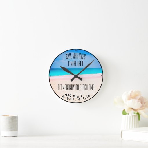 Retirement Permanently On Beach Time Tropical Round Clock | Zazzle