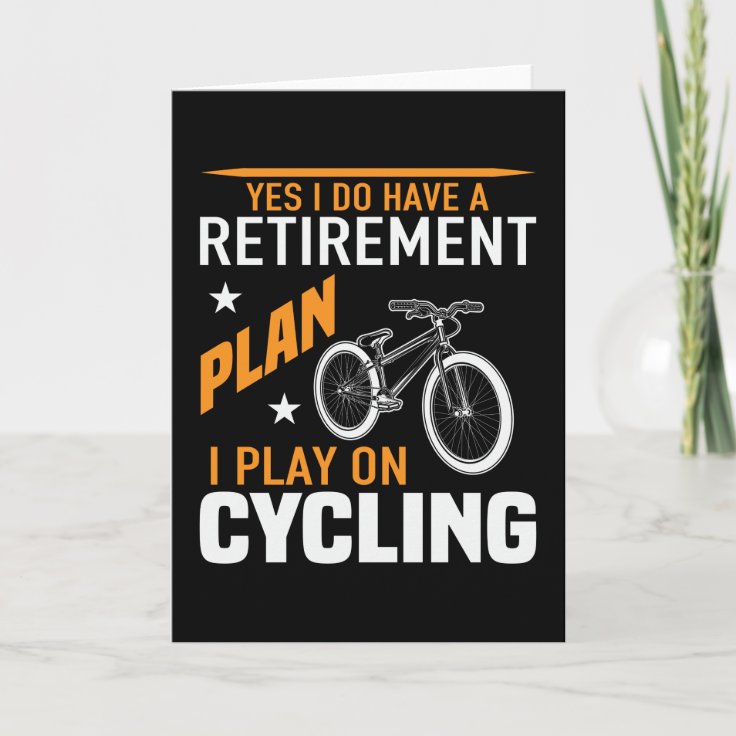 Retirement Plan Cycling Bicycle Bike Card | Zazzle