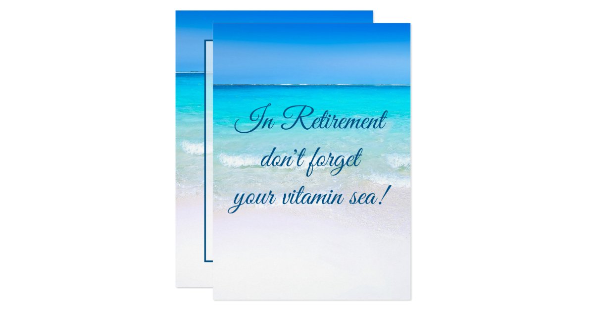 Retirement Quote Beach Sea and Sand Invitation | Zazzle.com