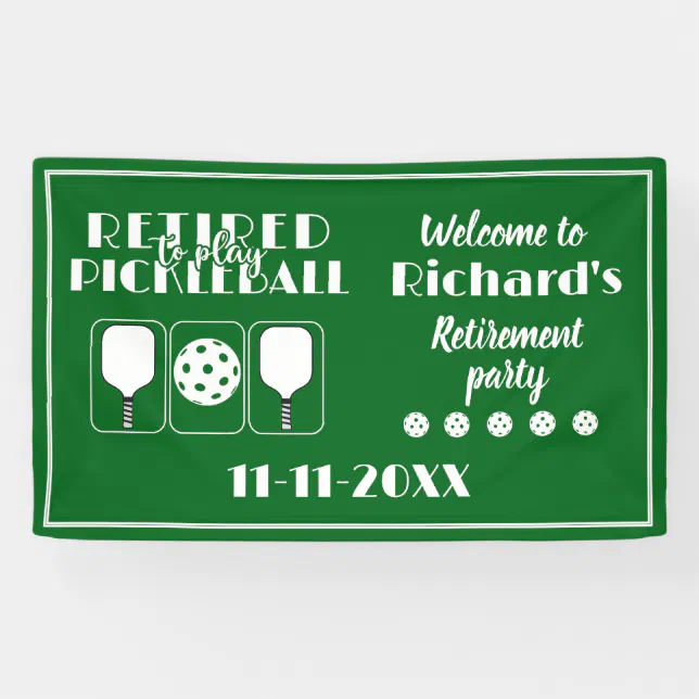 Retirement Retired to Play Pickleball Modern Green Banner | Zazzle