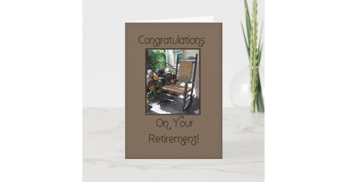 Retirement Rocker Card | Zazzle
