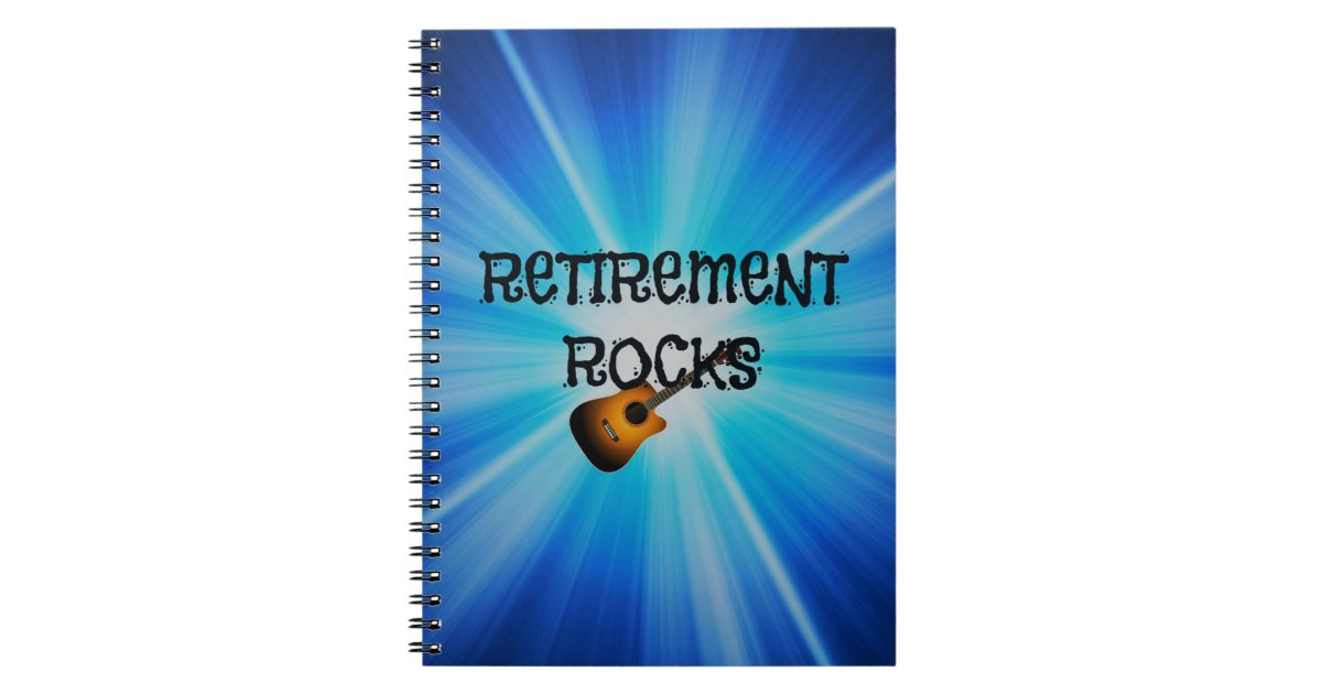Retirement Rocks--custom guitar design Notebook | Zazzle