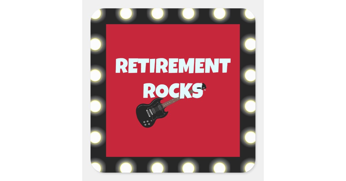 Retirement Rocks, Popular Design, Square Sticker | Zazzle