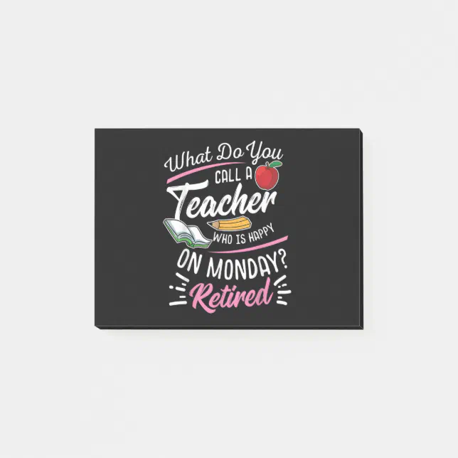 Retirement Teacher Retired Teacher Happy On Monday Post-it Notes | Zazzle
