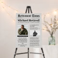 Retirement Times Newspaper Foam Board Sign | Zazzle