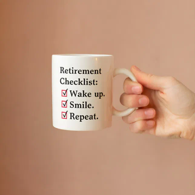 Retirement Wake Up Smile Repeat Coffee Mug | Zazzle